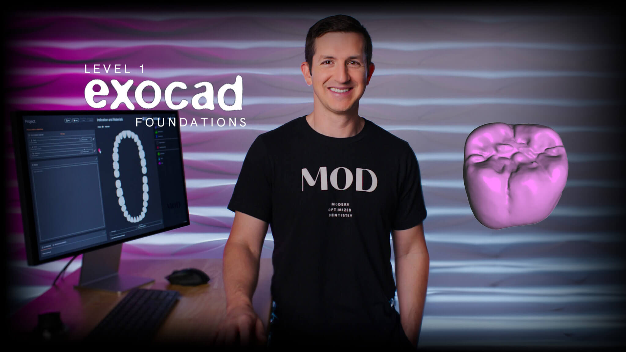 exocad Level 1: Foundations - The MOD Institute